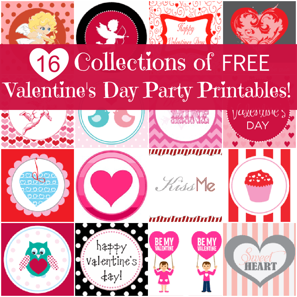 16 Collections of Free Valentine's Day Party Printables! - The Catch My ...
